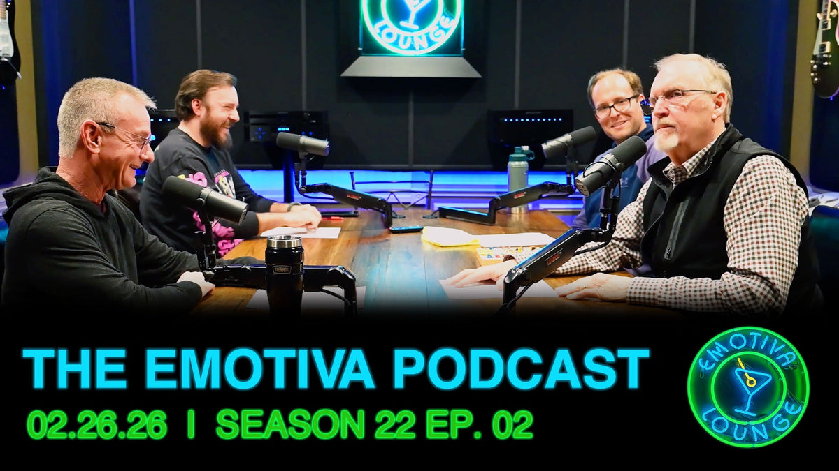 Emotiva Update: TA2+ HDMI ARC/eARC, DR Stack, LB12 Stock, AXPONA, XSP-2 ...